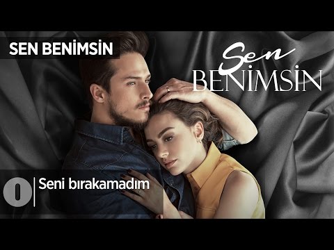 Seni bırakamadım... Sen Benimsin 4.bölüm