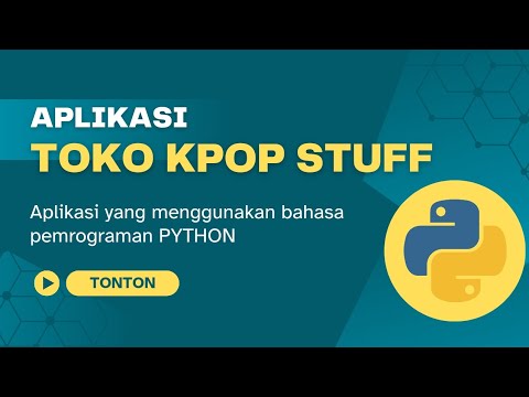 Aplikasi Toko Kpop Stuff [UAS Dasar-Dasar Pemrograman] - Python - YouTube