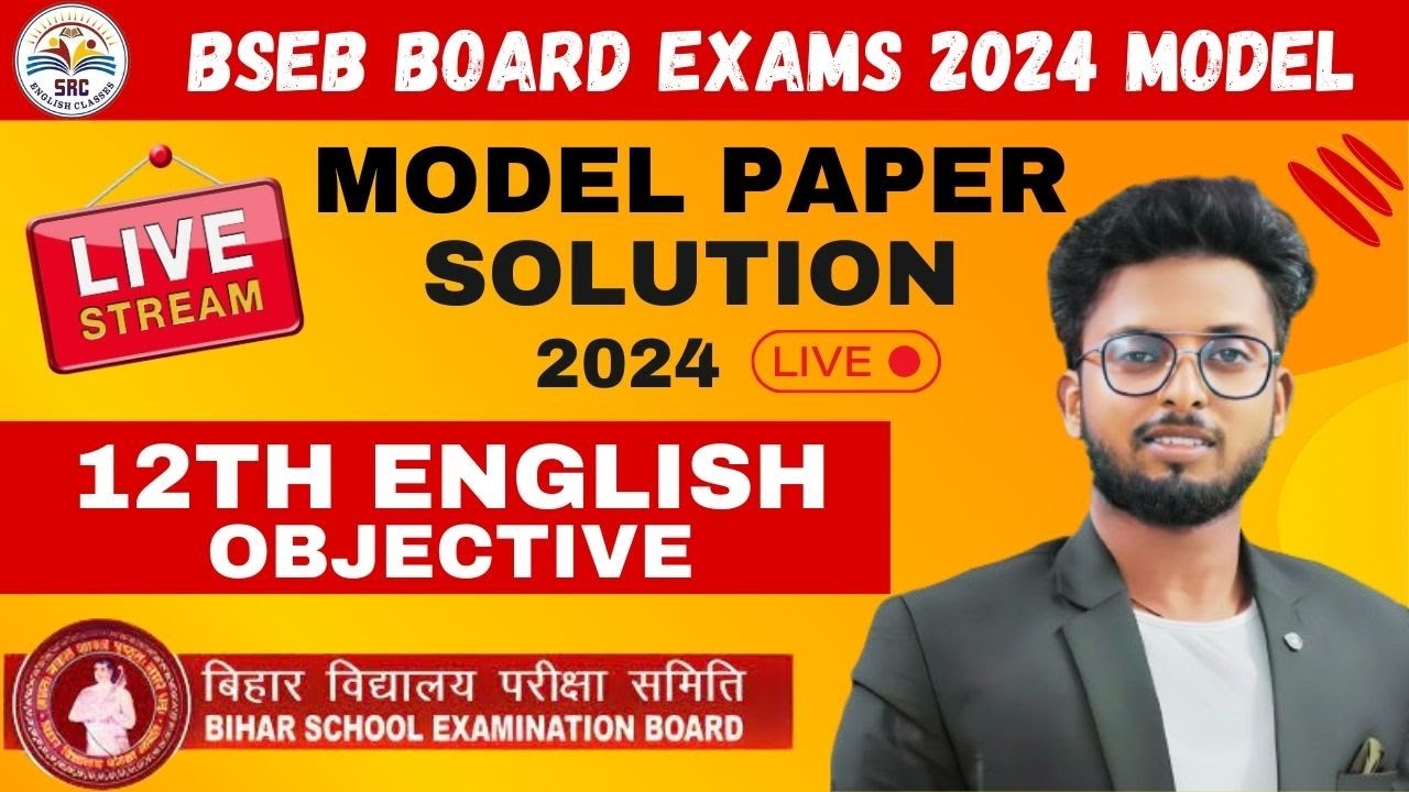 12th English Modal Paper-2024 Objective 🔴Live Solutions|| 12thBSEBEnglish|| #2024modelpaler ...