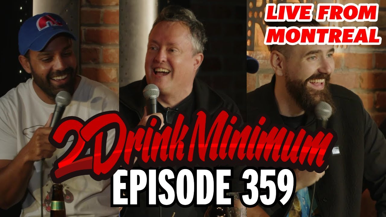 2 Drink Minimum | Episode 359 - YouTube