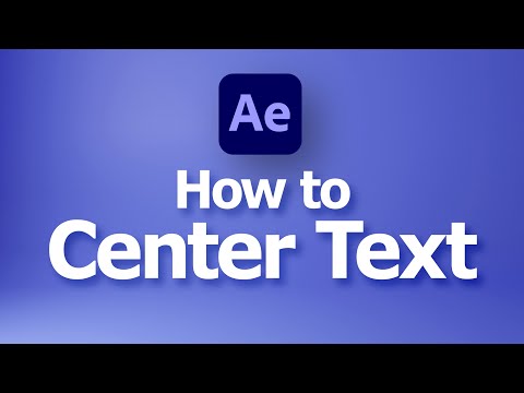 How to Center Text in After Effects
