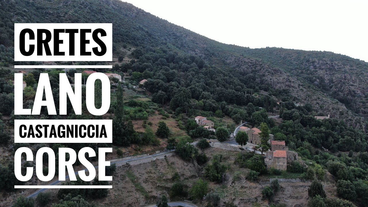 Corse: randonnée au dessus du village de Lano jusqu’à la Chapelle San ...