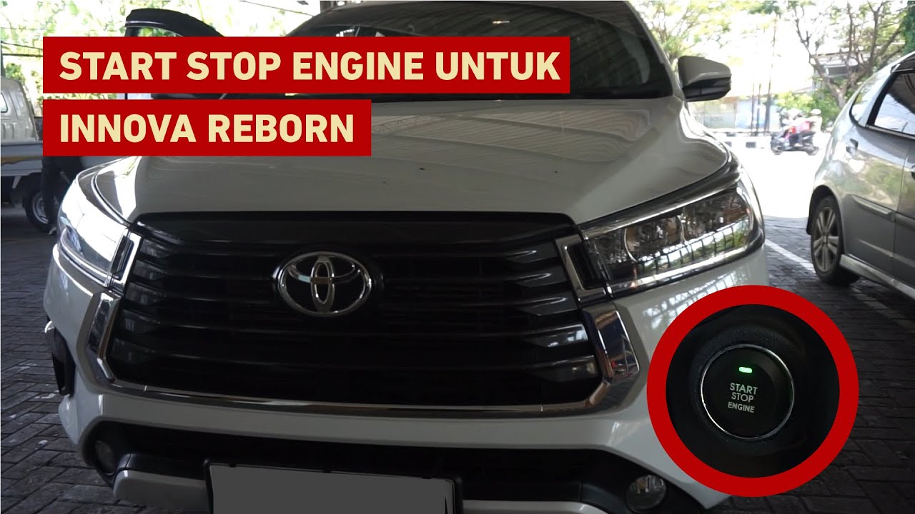 TAMBAH FITUR INNOVA REBORN DENGAN START STOP ENGINE - YouTube