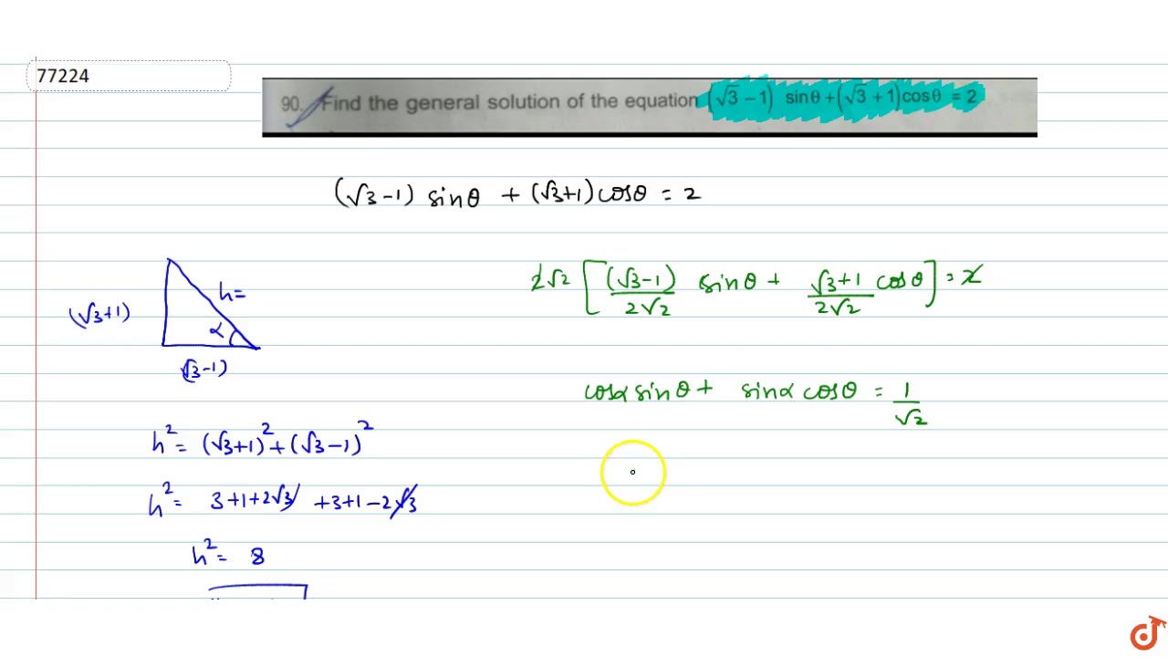 find the general solution of the equation `(sqrt3-1)sintheta+(sqrt3 + 1 ...
