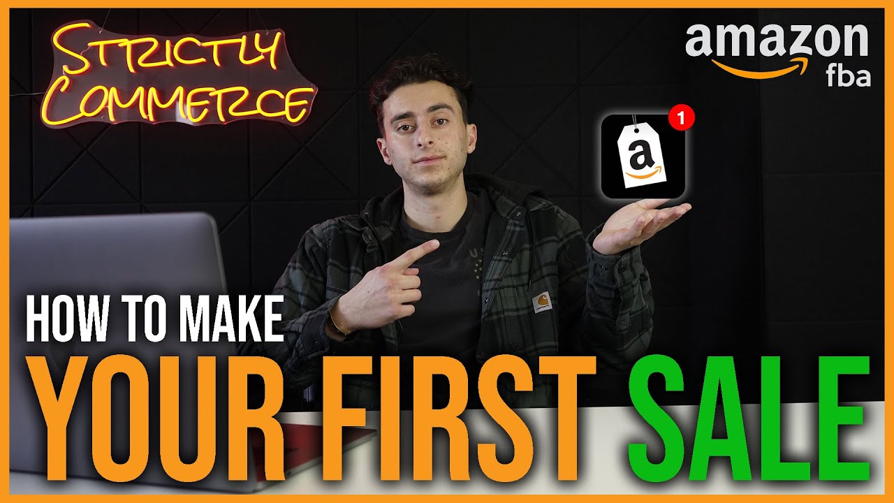 This is WHAT you NEED to make your first sale with Amazon FBA - YouTube