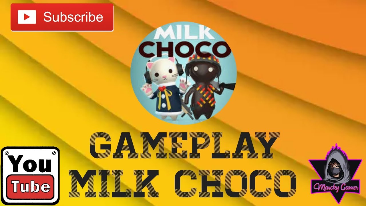 (MILK CHOCO Gameplay) - YouTube