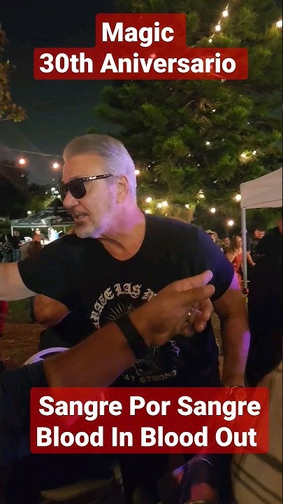 Magic en el 30th Aniversario de la Película Sangre Por Sangre | Blood In Blood Out 30th ...