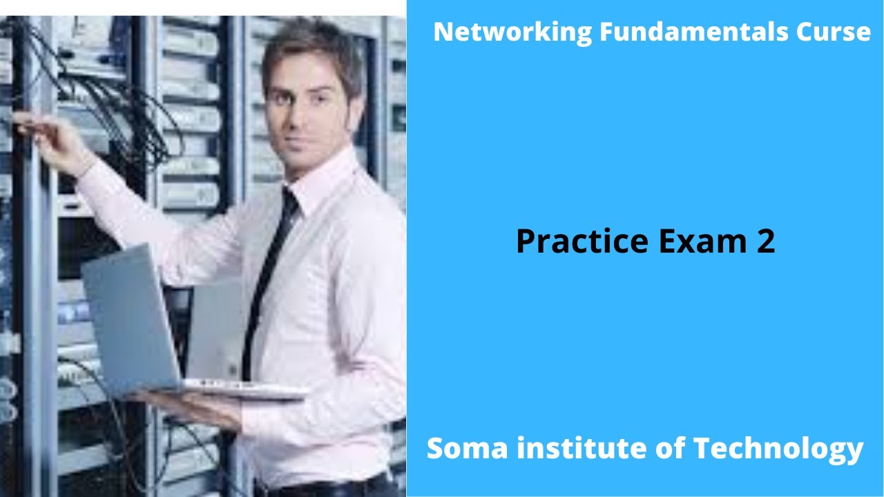 Practice Exam 2 | Networking Fundamentals Course - YouTube