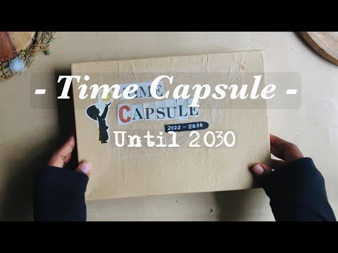 Time Capsule ideas | Do not open until 2030 - YouTube
