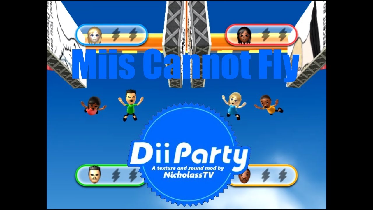 Miis Cannot Fly (Dii Party) - YouTube