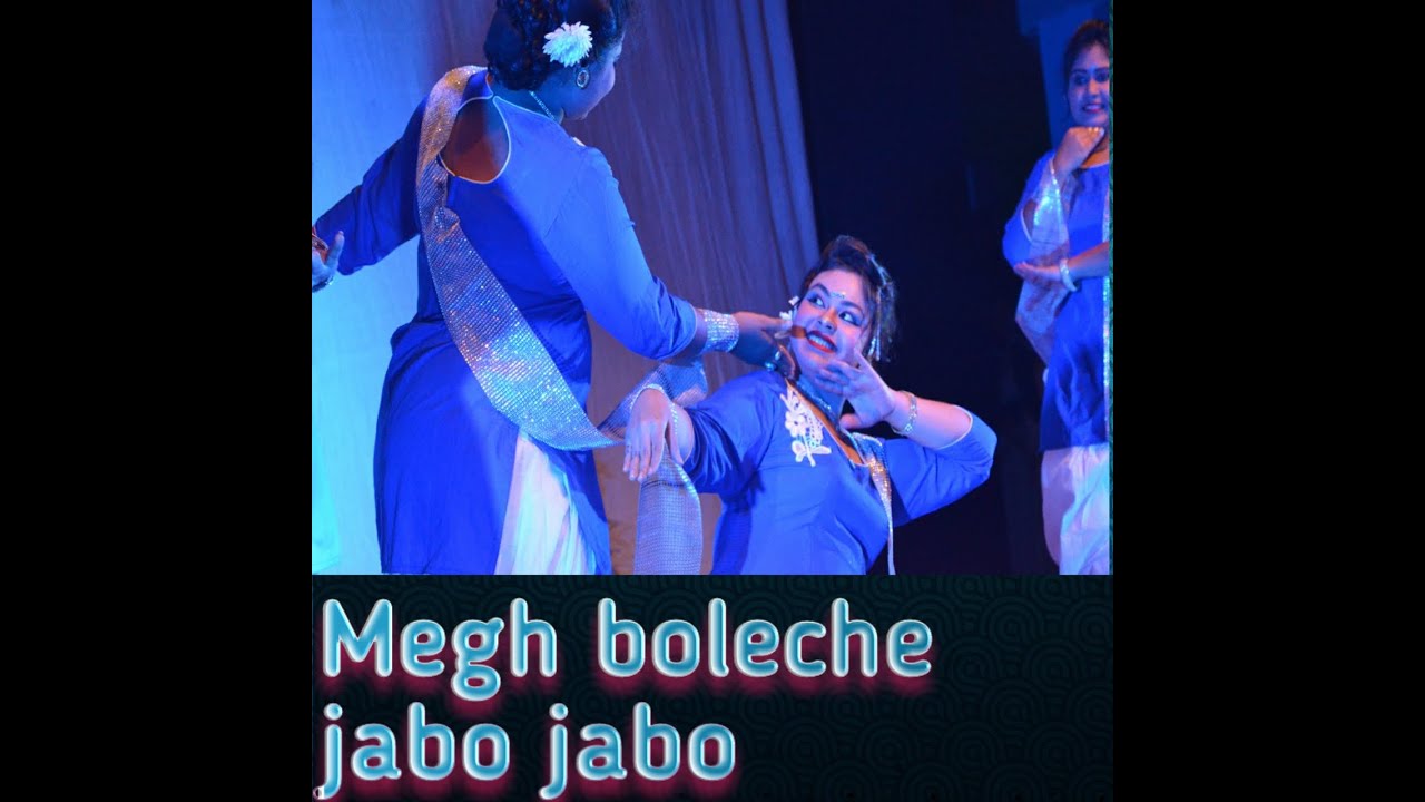 Megh boleche jabo jabo | Rabindra Nritya - YouTube
