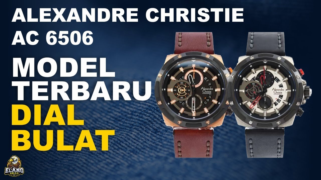 AC 6506 : JAM ALEXANDRE CHRISTIE MODEL BARU DIAL BULAT TERBARU (2022 ...