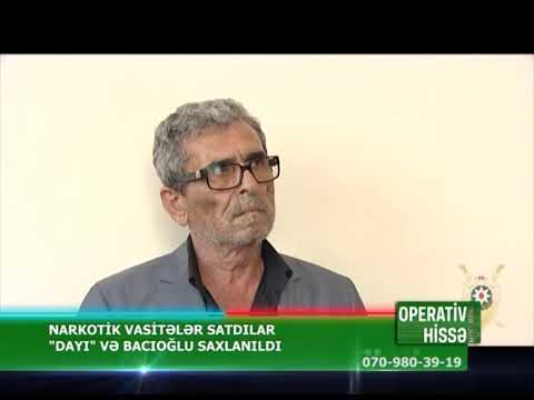 DAYI VE BACIOGLU NARKOTIK SATDIQLARINA GORE TUTULDULAR
