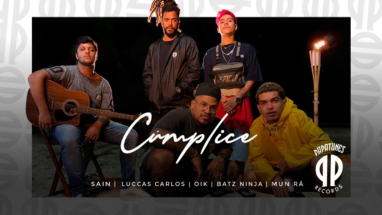 Sain, Luccas Carlos, Oik , Batz Ninja - Cúmplice [Papasessions #4 ...