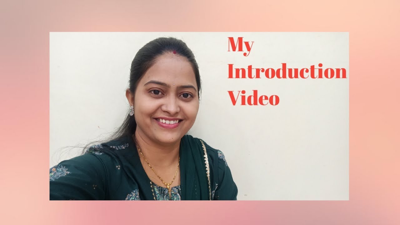 My Introduction video🎥🙏 - YouTube