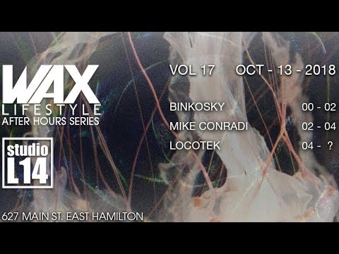Wax Lifestyle After Hours Series Vol 17 at Studio L14 Hamilton! 10-13 ...