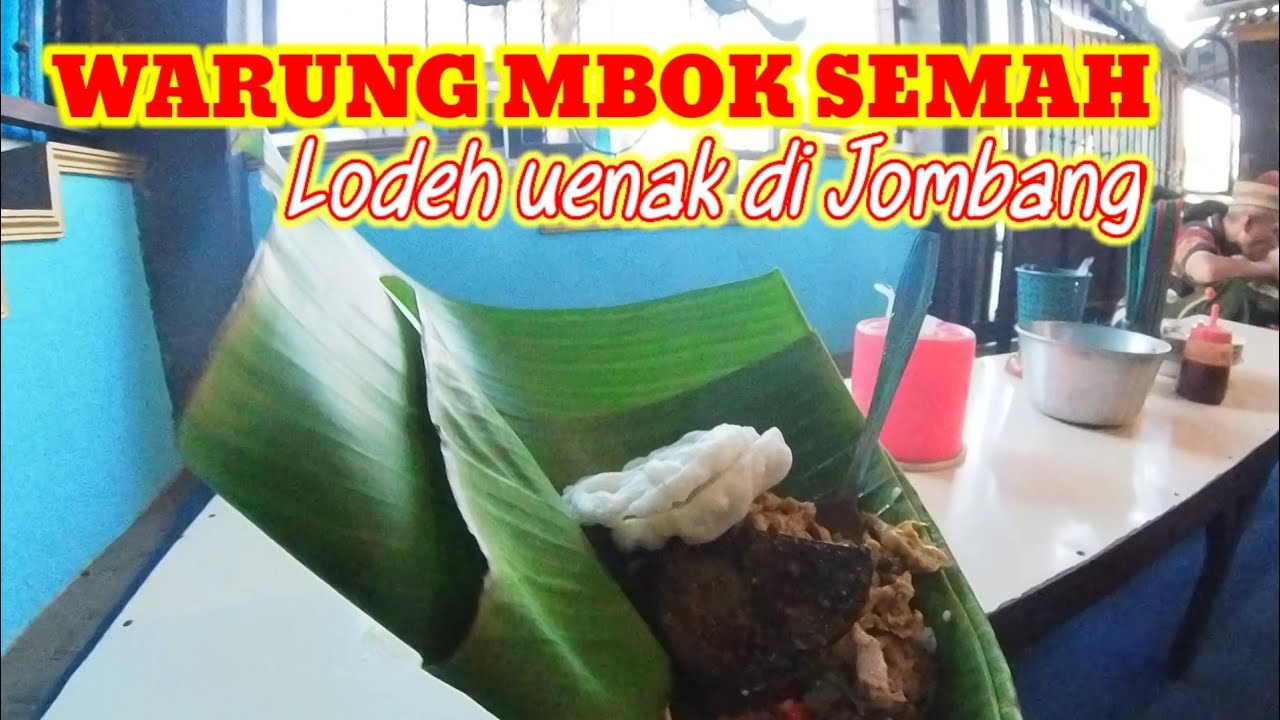 Sego Pincuk Lodeh Mbok Semah | Kuliner Legendaris enak dan murah di ...