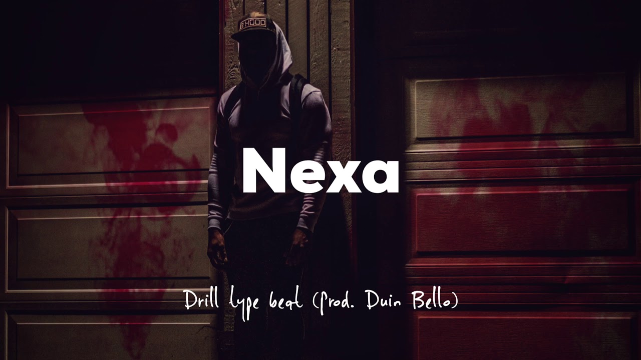 Nexa | First Drill type beat (Prod. Duin Bello) - YouTube