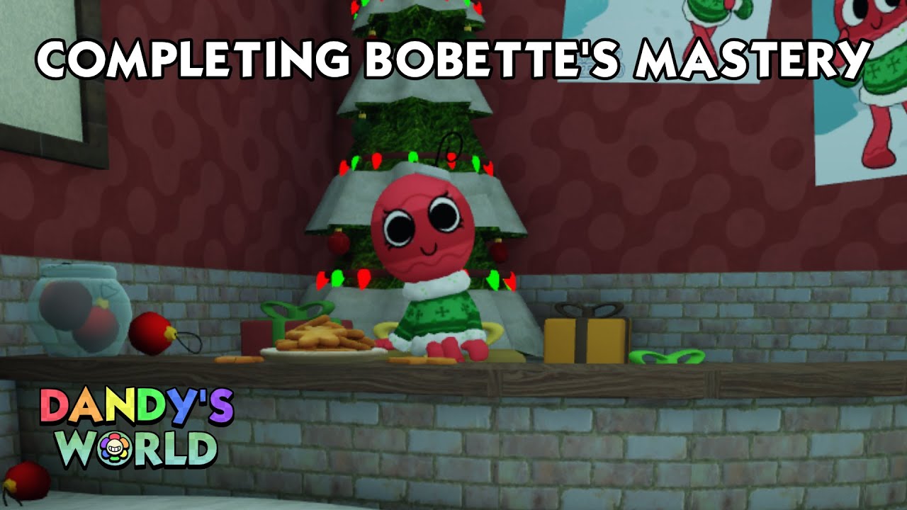 🔴 Completing Bobette's MASTERY | Dandy's World - YouTube