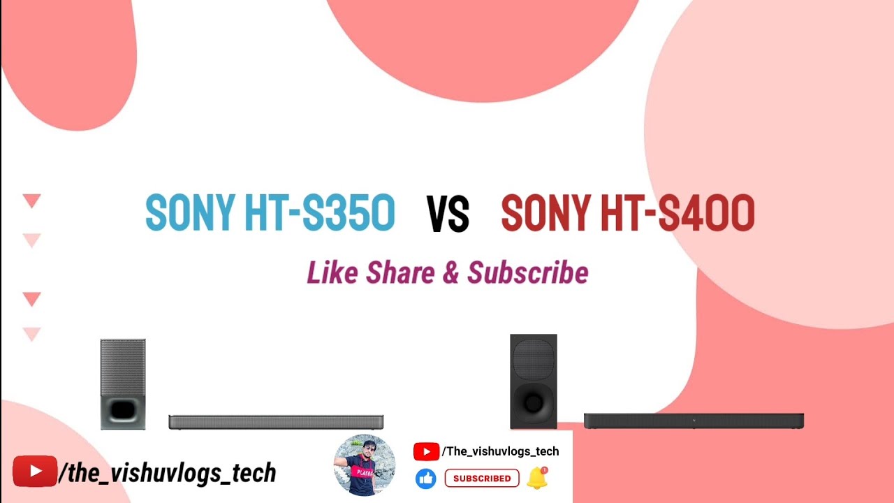 SONY HT-S350 vs SONY HT-S400 / Full Details Comparison & Specifications ...