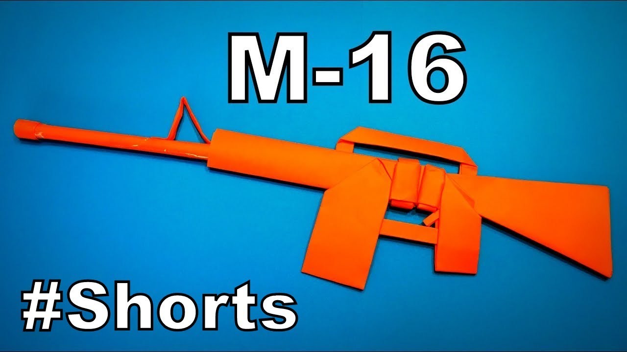 Origami Gun M16 | How to Make a Paper M16 Gun DIY | Easy Origami ART # ...