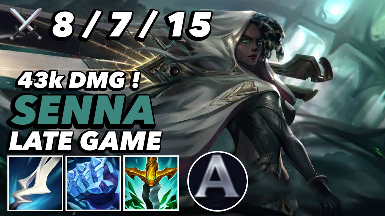 WILD RIFT SENNA : SUPPORT 43K DAMAGE ! BUILD LATE GAME SEASON 8 - YouTube