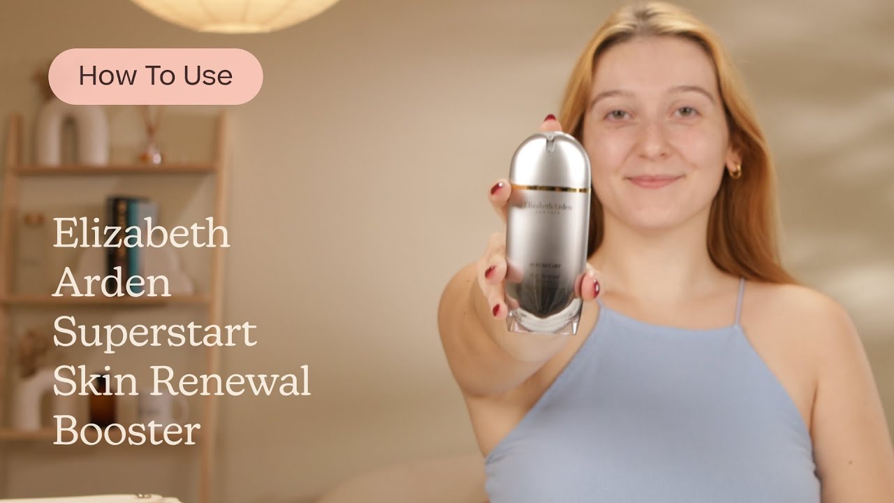How to Use Elizabeth Arden Superstart Skin Renewal Booster | Care to ...