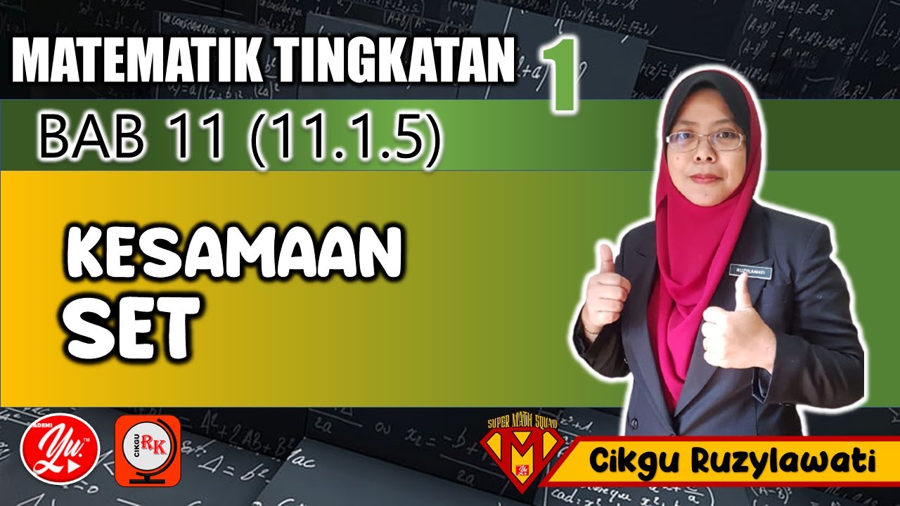 11.1 PENGENALAN SET,KESAMAAN SET | #MATEMATIK #TINGKATAN1 Mudah dan ...