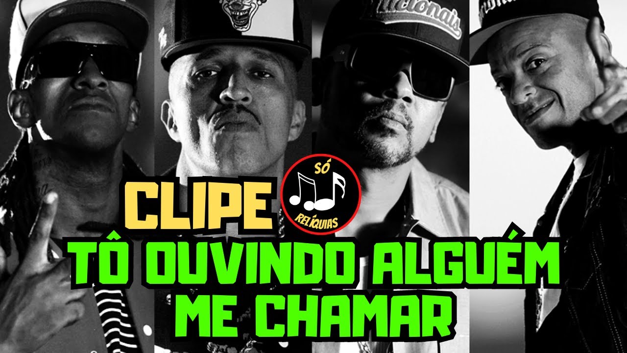 🎵 RACIONAIS MC'S TÔ OUVINDO ALGUÉM ME CHAMAR (VIDEOCLIPE) RAP NACIONAL ...