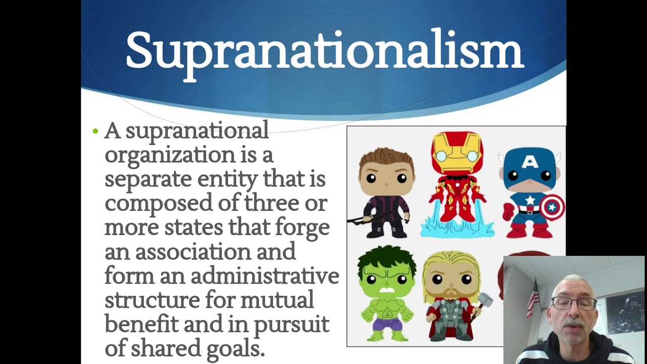 Nationalism, Devolution, and Supranationalism - YouTube