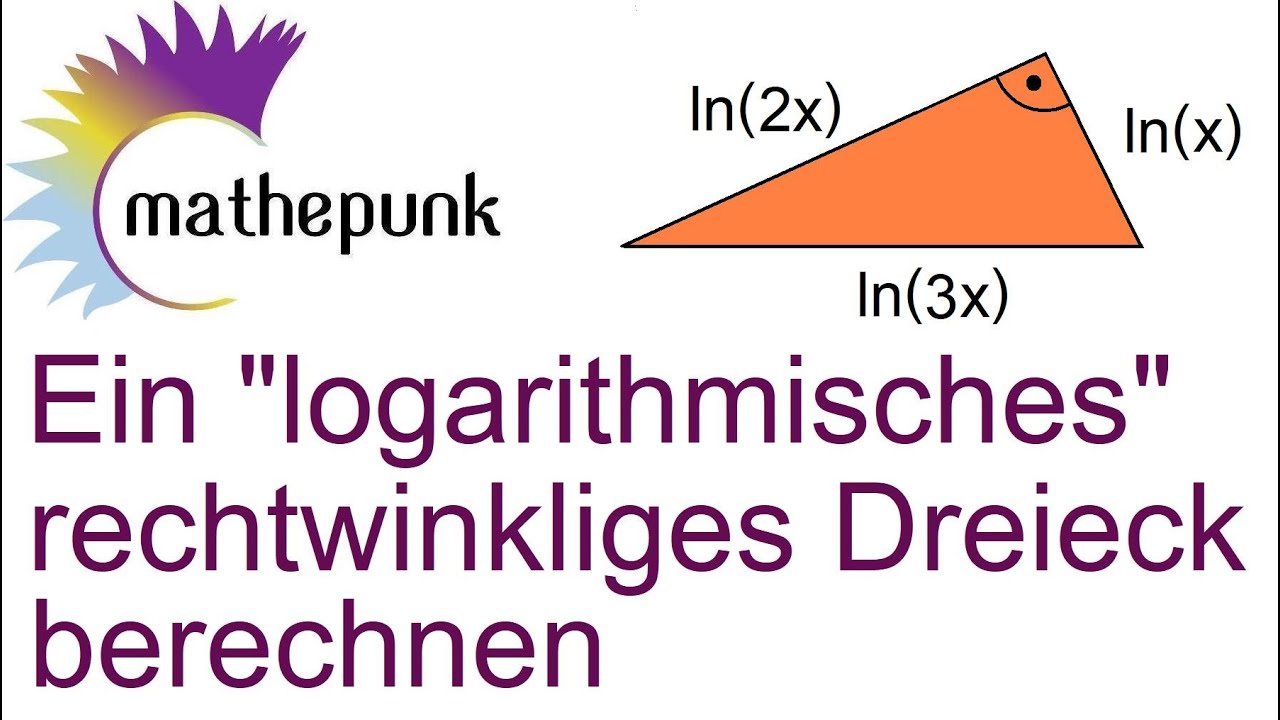 Ein "logarithmisches" rechtwinkliges Dreieck berechnen - YouTube