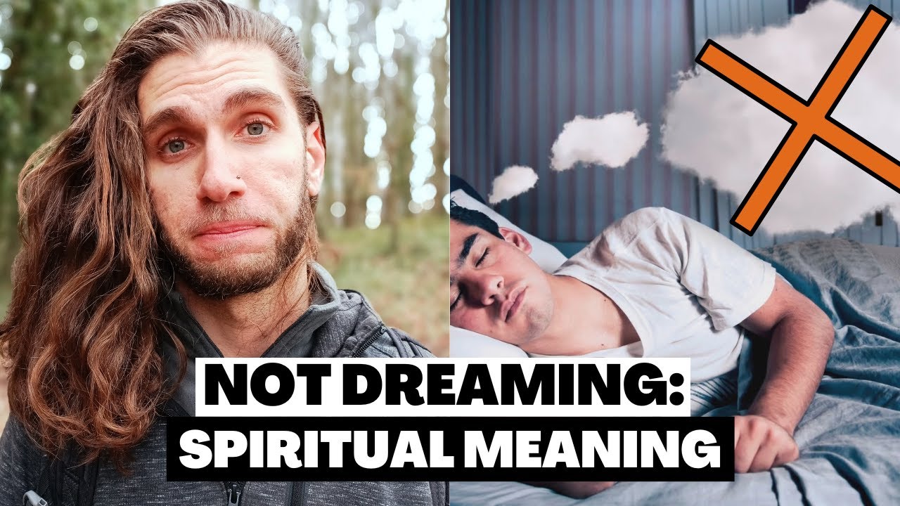 Spiritual Meaning Of NOT Dreaming Revealed - YouTube