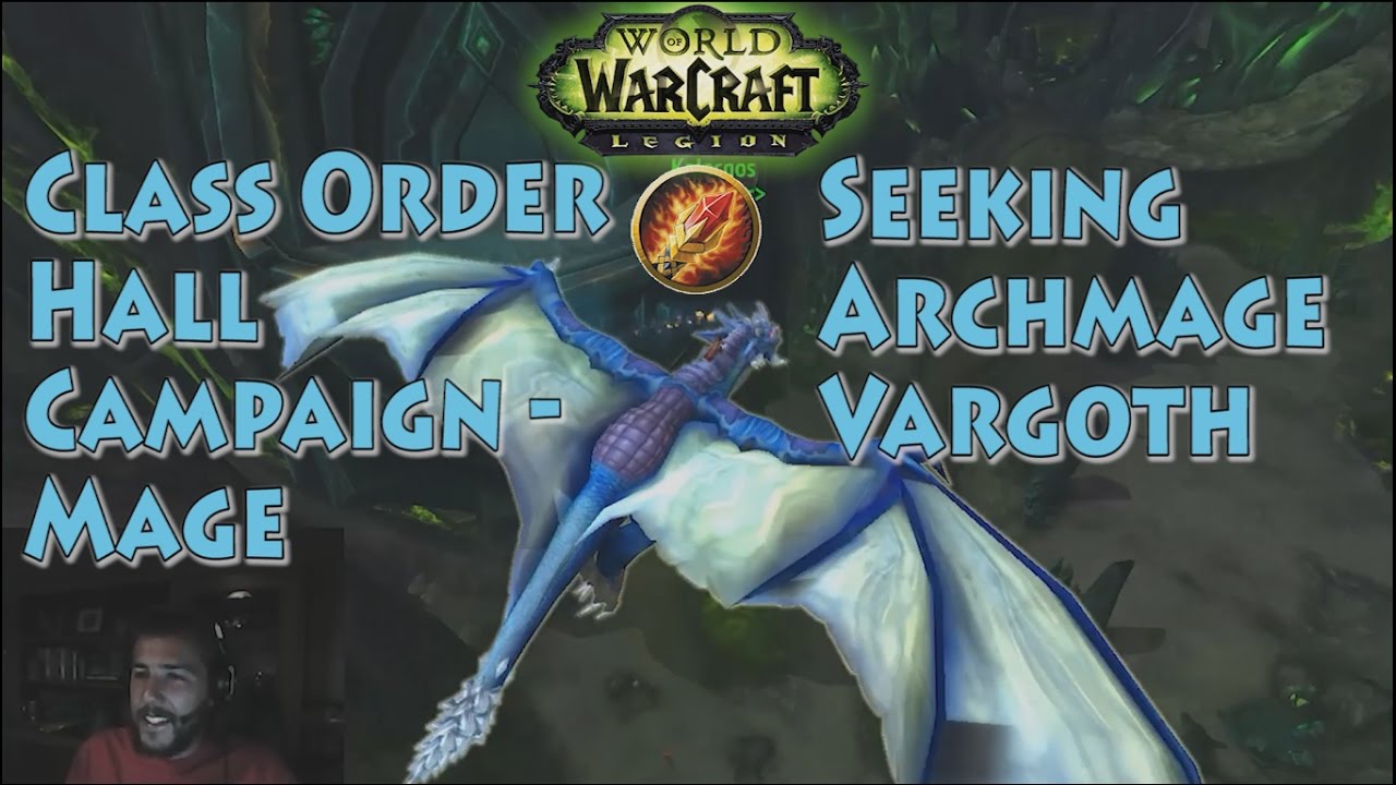 Archmage Vargoth - Legion - Mage Pt.22 - YouTube