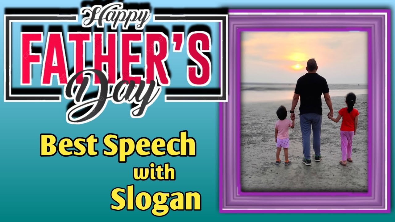 Father's Day Speech For Kids || Speech On My Father || Father's Day ...