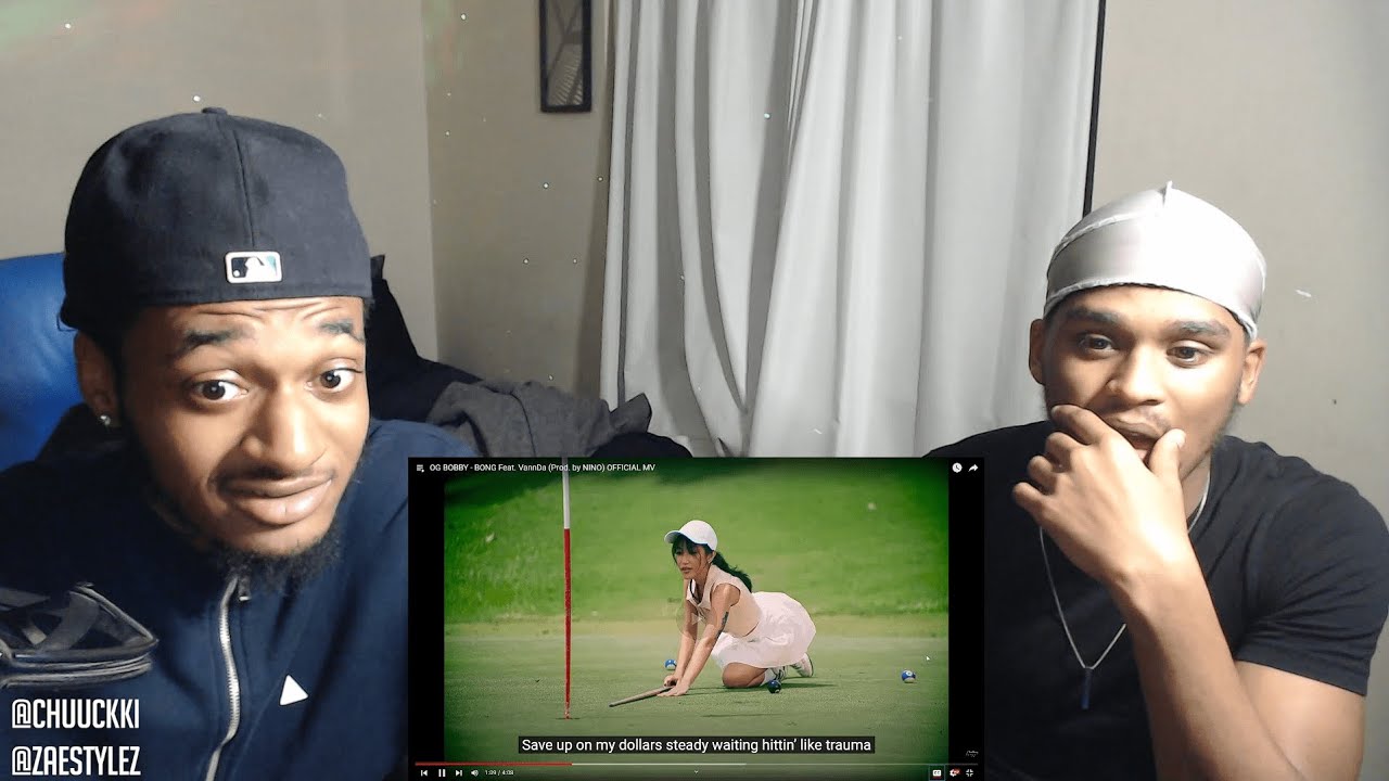 OG BOBBY - BONG Feat. VannDa OFFICIAL MV | RawAndUnChuck - YouTube