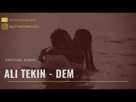 Ali Tekin - Dem ( Lyric Video ) Senden Bana Kalan Bir Tek Hatıra Bu Şarkı