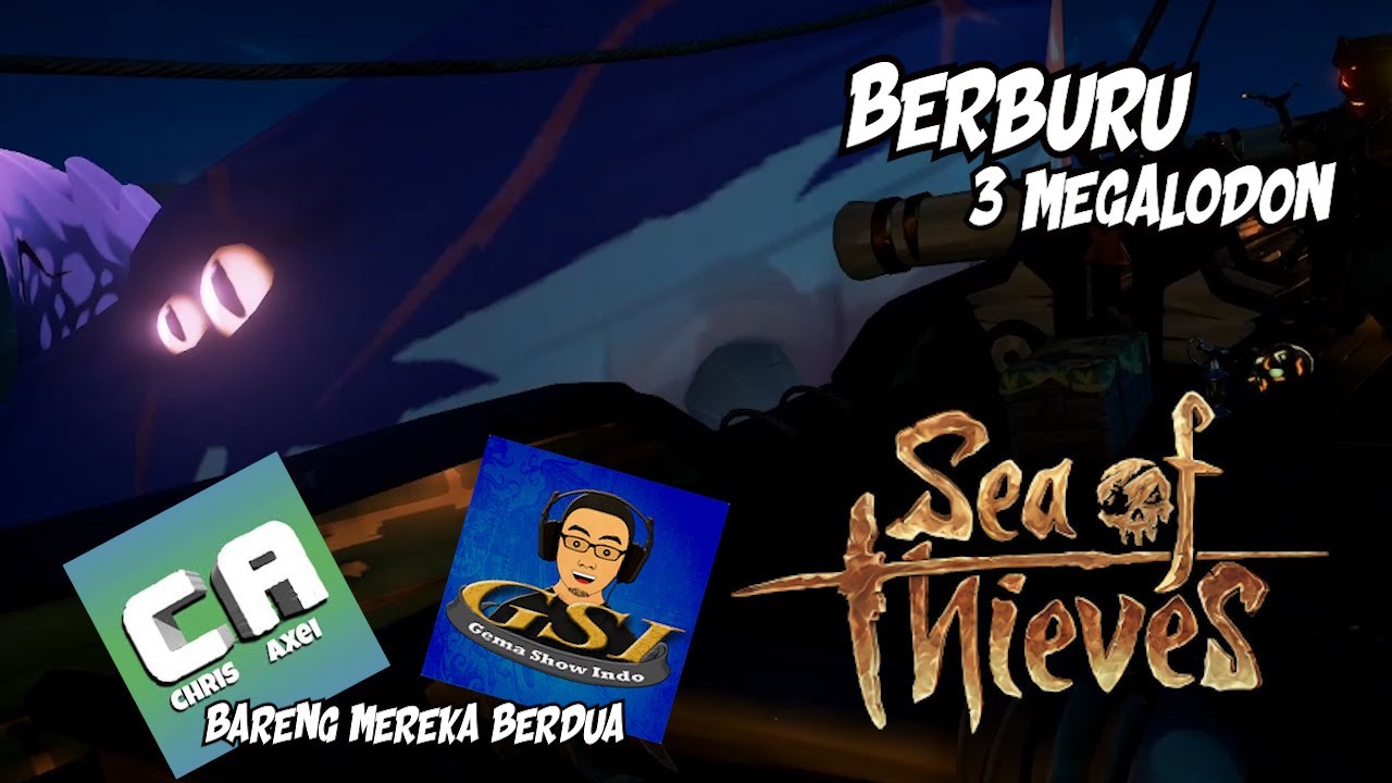 Sea Of Thieves Indonesia - Menjadi Megalodon Hunter (With Gema Show ...