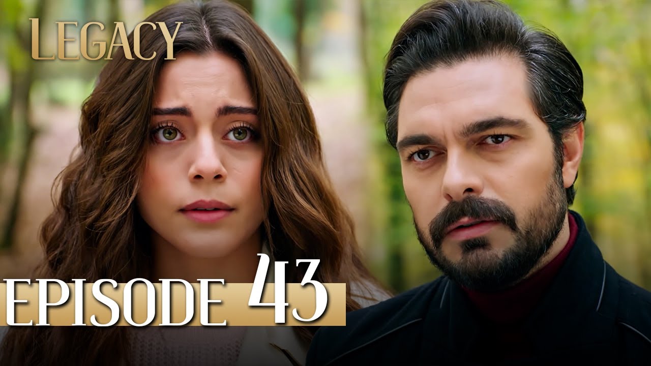 Legacy Long Episode 43 | Emanet 43. Uzun Bölüm - YouTube