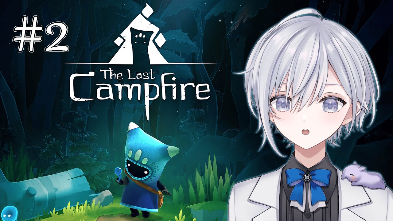 【The Last Campfire#2】かわいい炭っこちゃんと一緒に救うの旅！【#新人Vtuber】 - YouTube