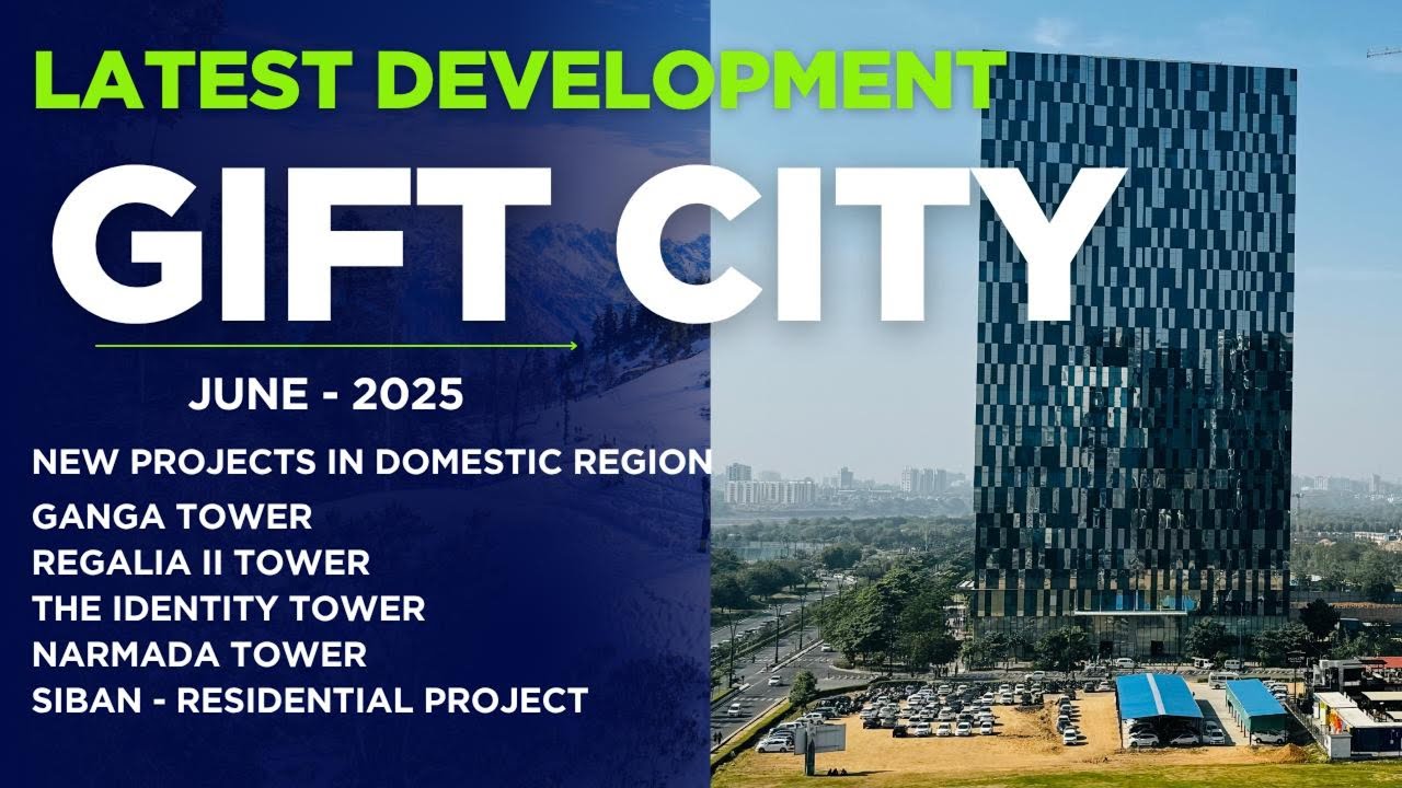 GIFT CITY LATEST DEVELOPMENT AS ON 01 JUNE 2025 - YouTube