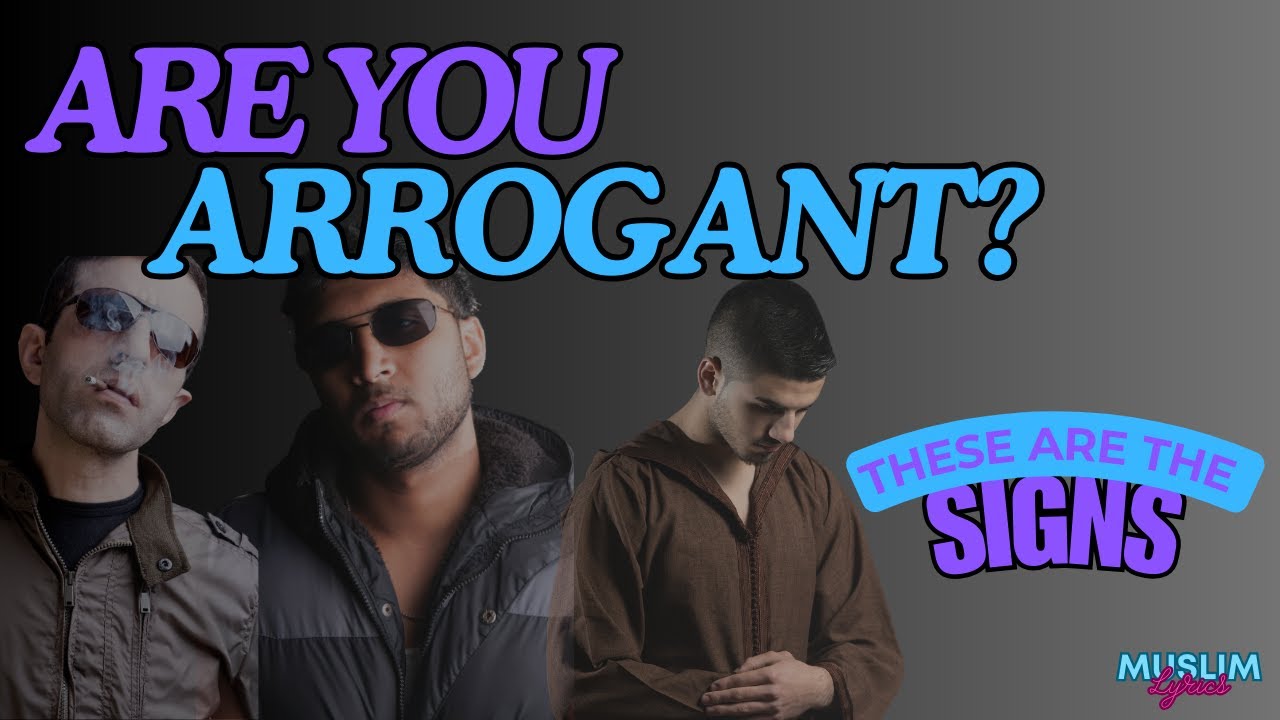 Are You Arrogant? Key Signs to Check Now! - YouTube
