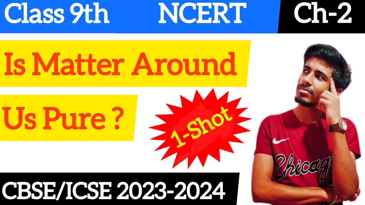 Is Matter Around Us Pure Class 9th Science | Chapter-2 Class 9th ...