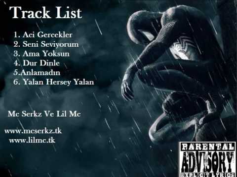 Mc Serkz Ve Lil Mc- Ama Yoksun [ALBUM] 2010!