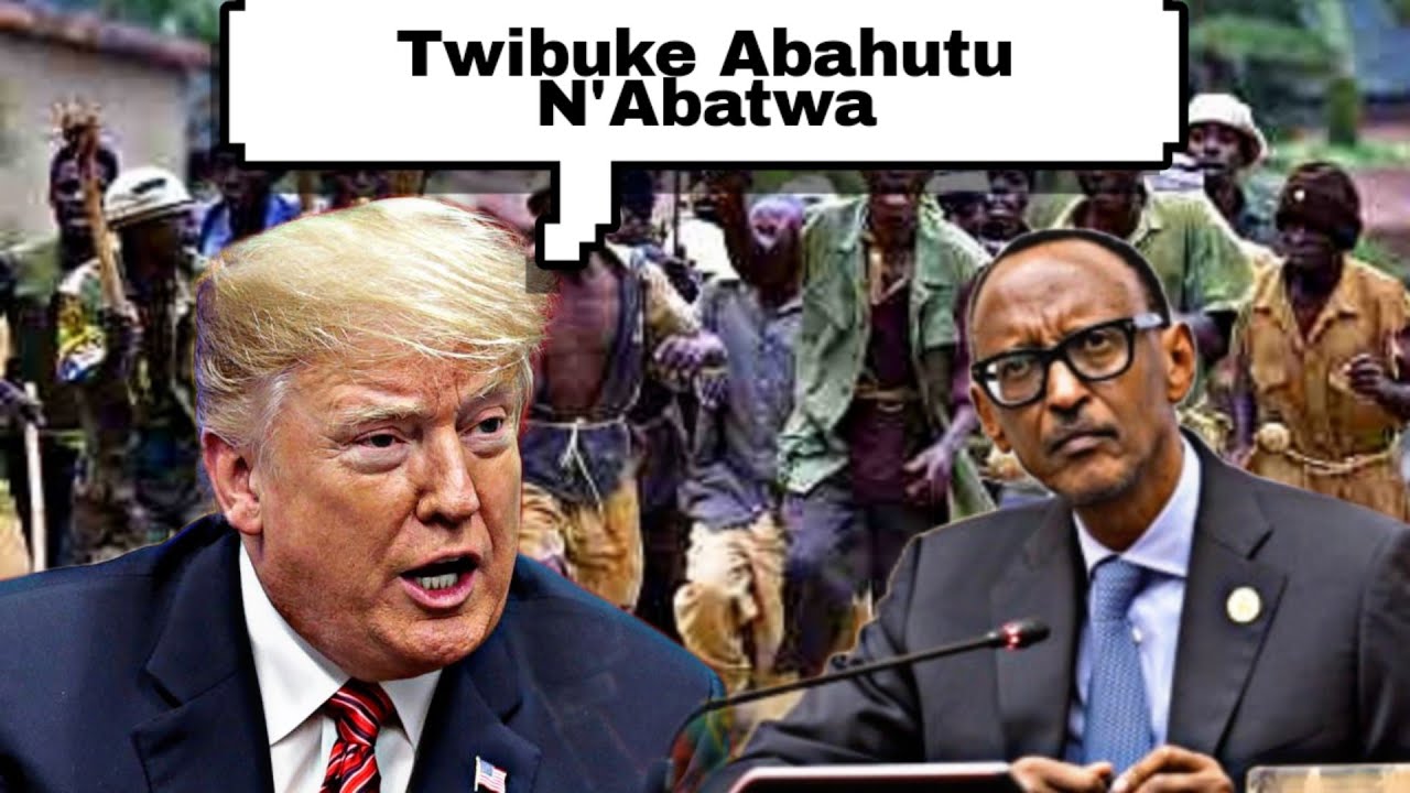 Ati Twibuke Abahutu N'Abatwa! D.Trump Asuzuguye uRwanda Apfobya ...