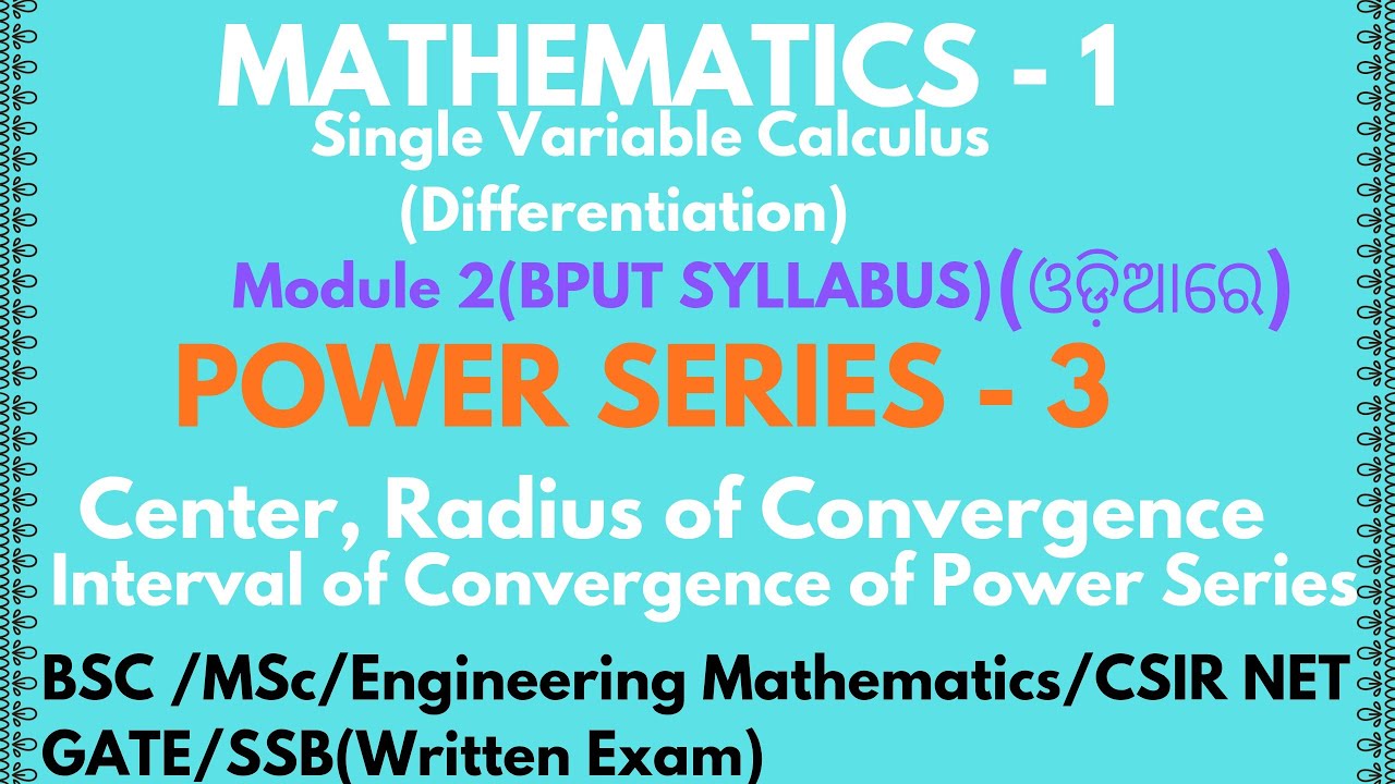 Power series - 3/Center, Radius of Convergence/Interval of Convergence ...