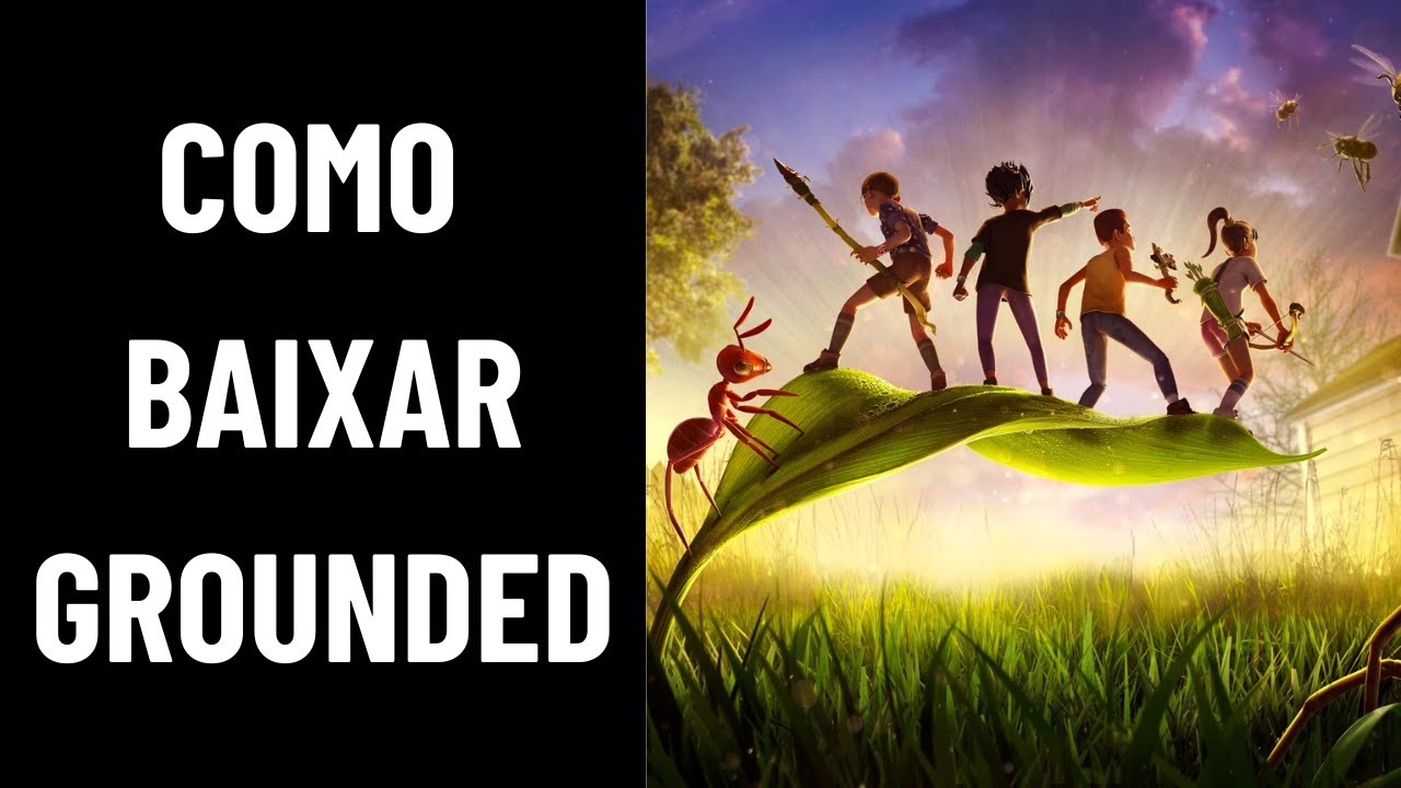 COMO BAIXAR GROUNDED NO CELULAR - YouTube