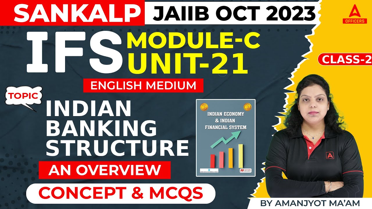 JAIIB Exam Oct 2023 | IFS | English Medium | Module C Unit-21 | Indian ...