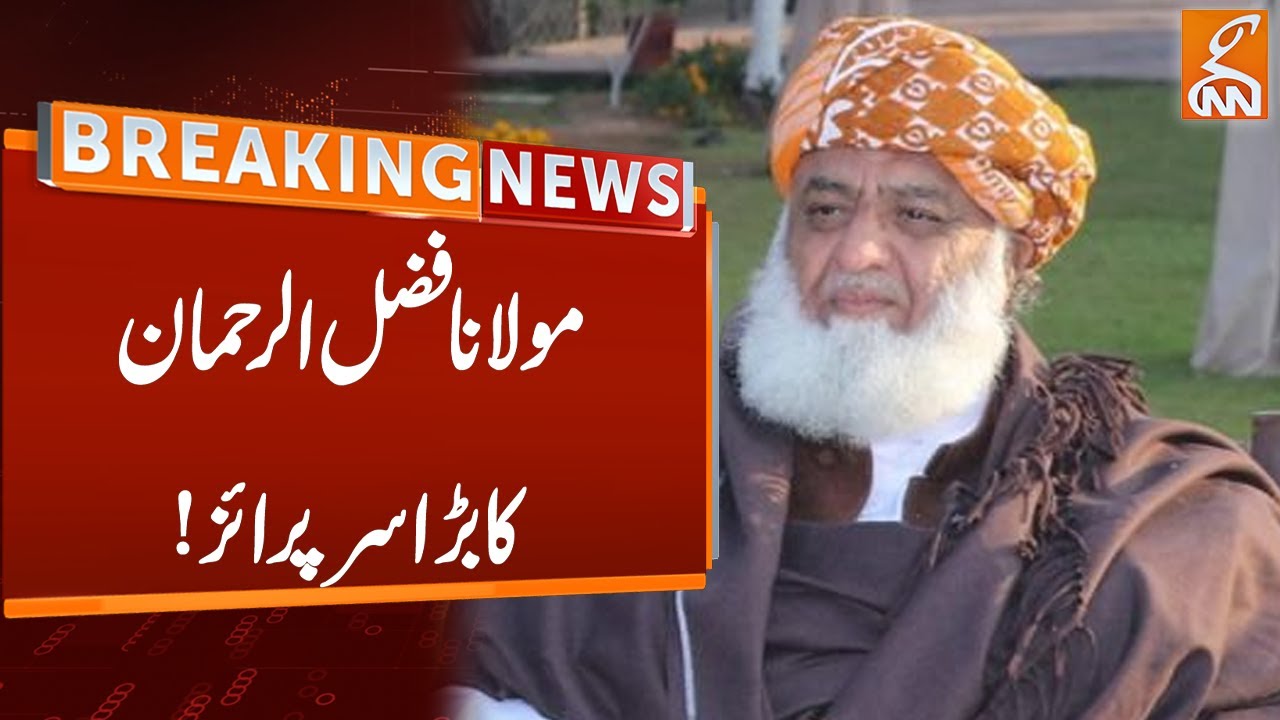Watch: Molana Fazal-ur-Rehman big Surprise | Breaking News | GNN
