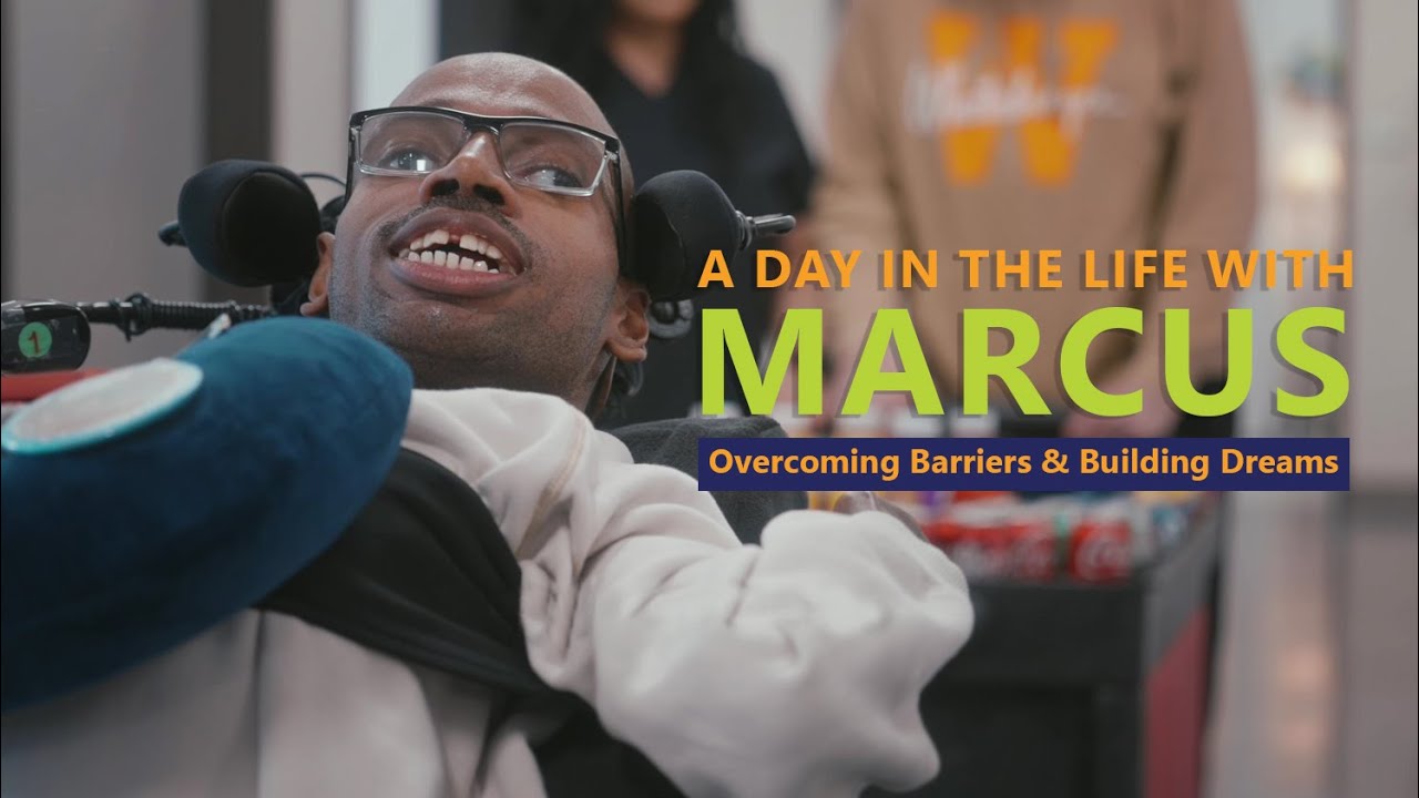 A Day in the Life with Marcus: Overcoming Barriers & Building Dreams ...
