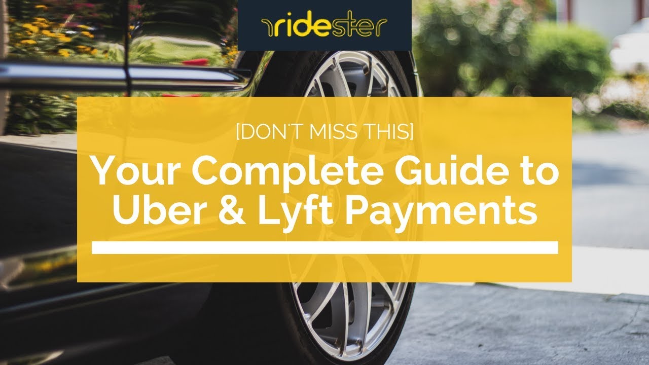 Your Complete Guide to Uber & Lyft Payments - YouTube